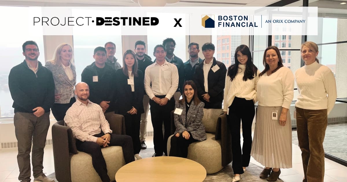 Boston Financial Partners with Project Destined - Boston Financial